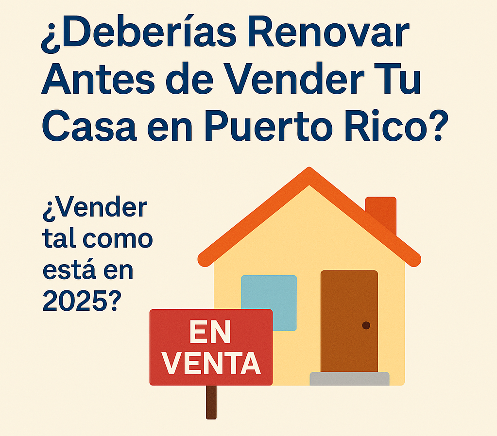¿Vender sin renovar en Puerto Rico en 2025?