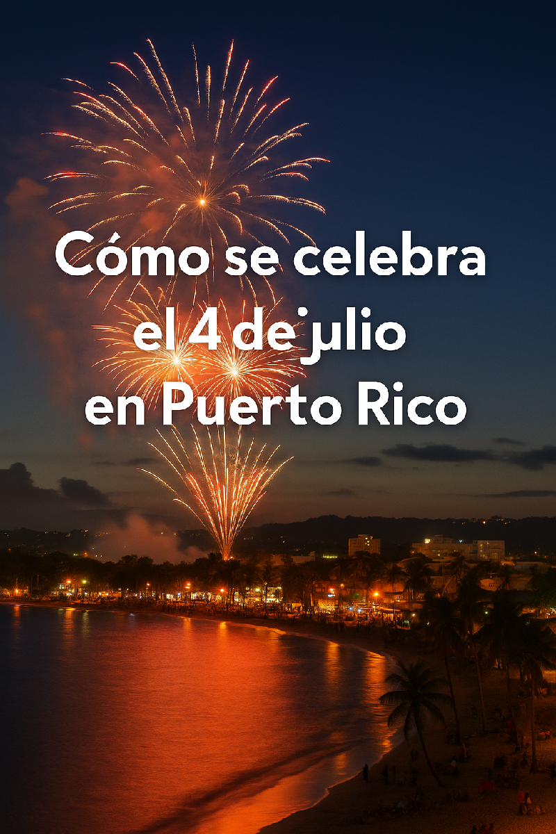 4 de julio en Puerto Rico: Celebración y Orgullo