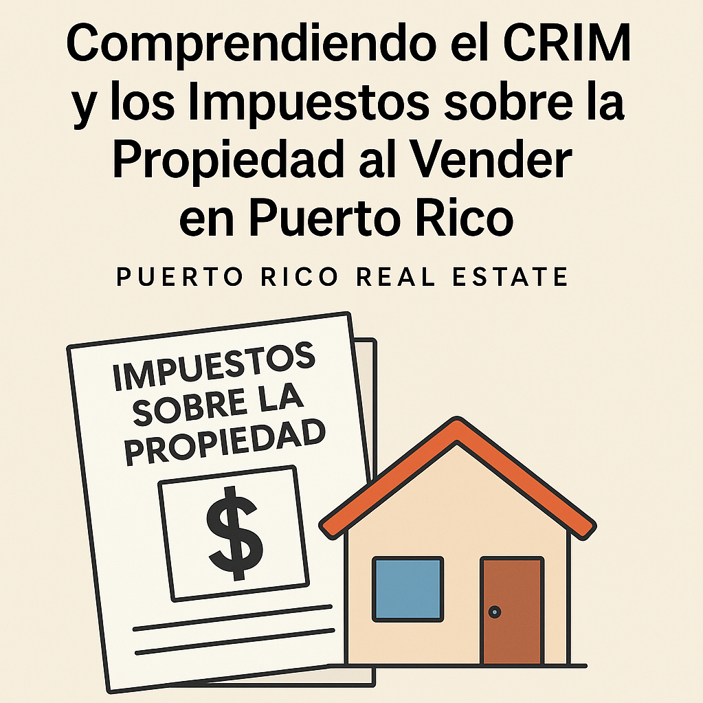 CRIM e Impuestos al Vender en Puerto Rico