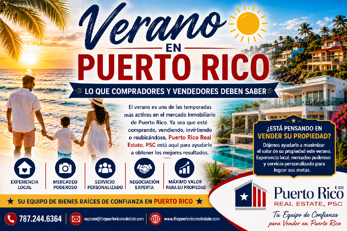 Verano en Puerto Rico: Guía para Compradores y Vendedores