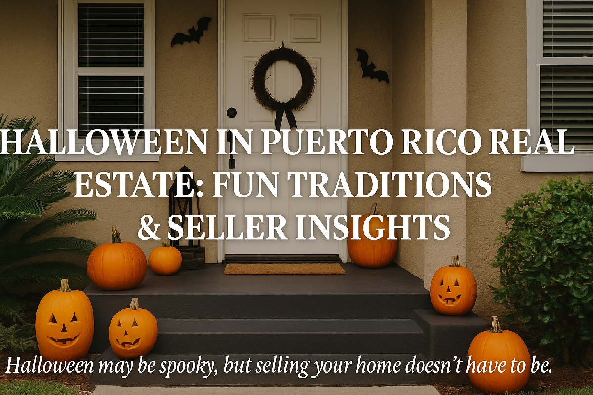 Halloween in Puerto Rico Real Estate: Fun Traditions & Seller Insights