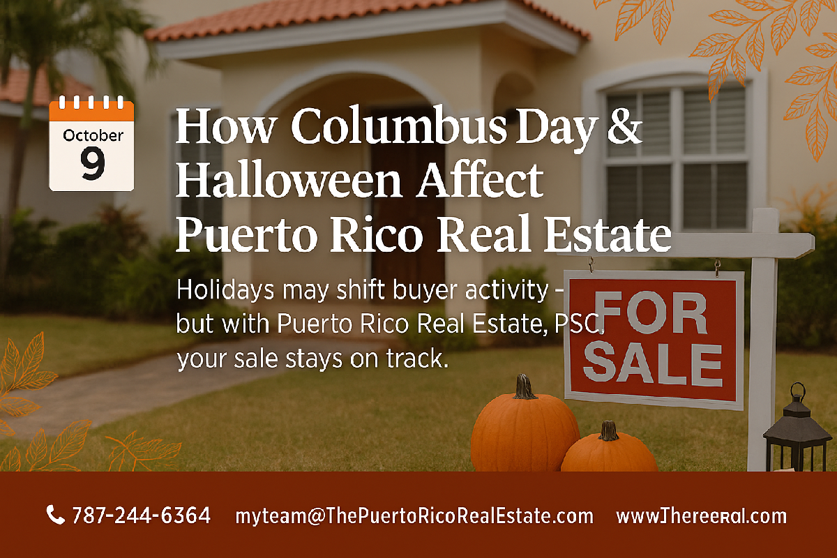 Columbus Day, Halloween & Real Estate in PR